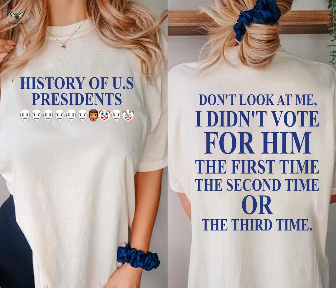 Don't Look at Me I Didn't Vote for Him Shirt for Women, Feminist Shirt ...