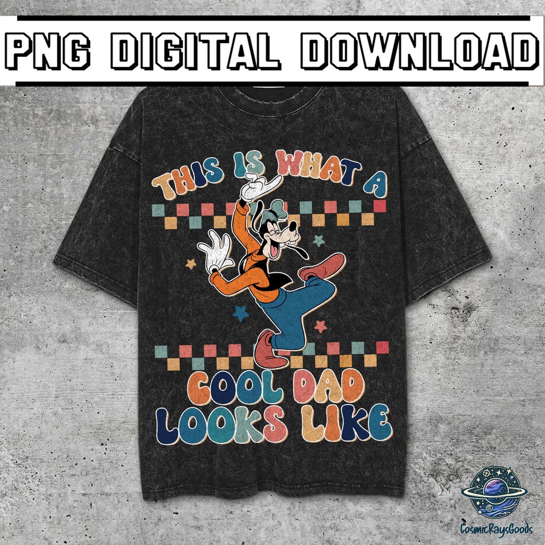 A Goofy Movie Cool Dad Shirt, This is What A Cool Dad Looks Like Shirt ...