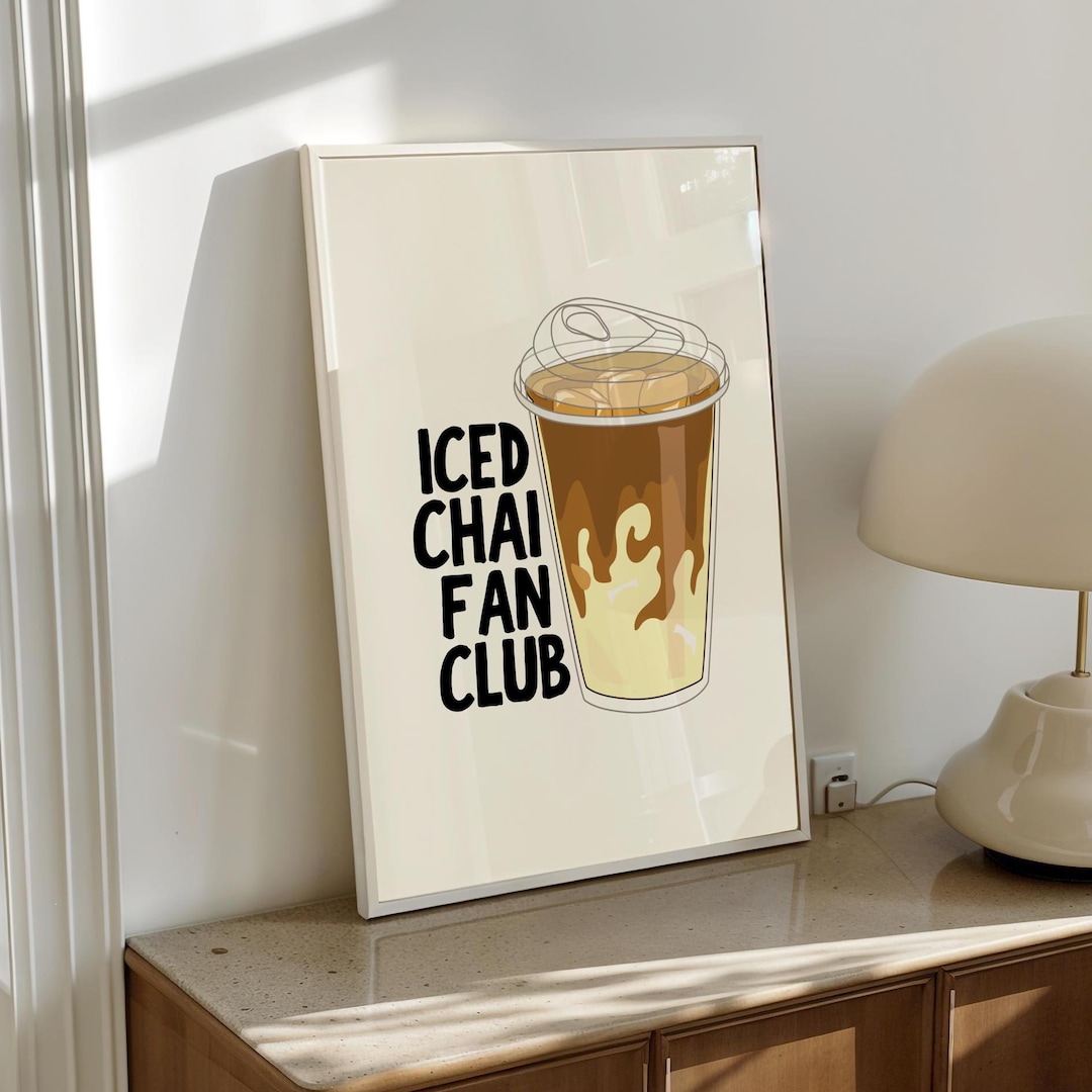 Iced Chai Fan Club Art Print, Chai Tea Wall Art, Minimalist Art Print ...