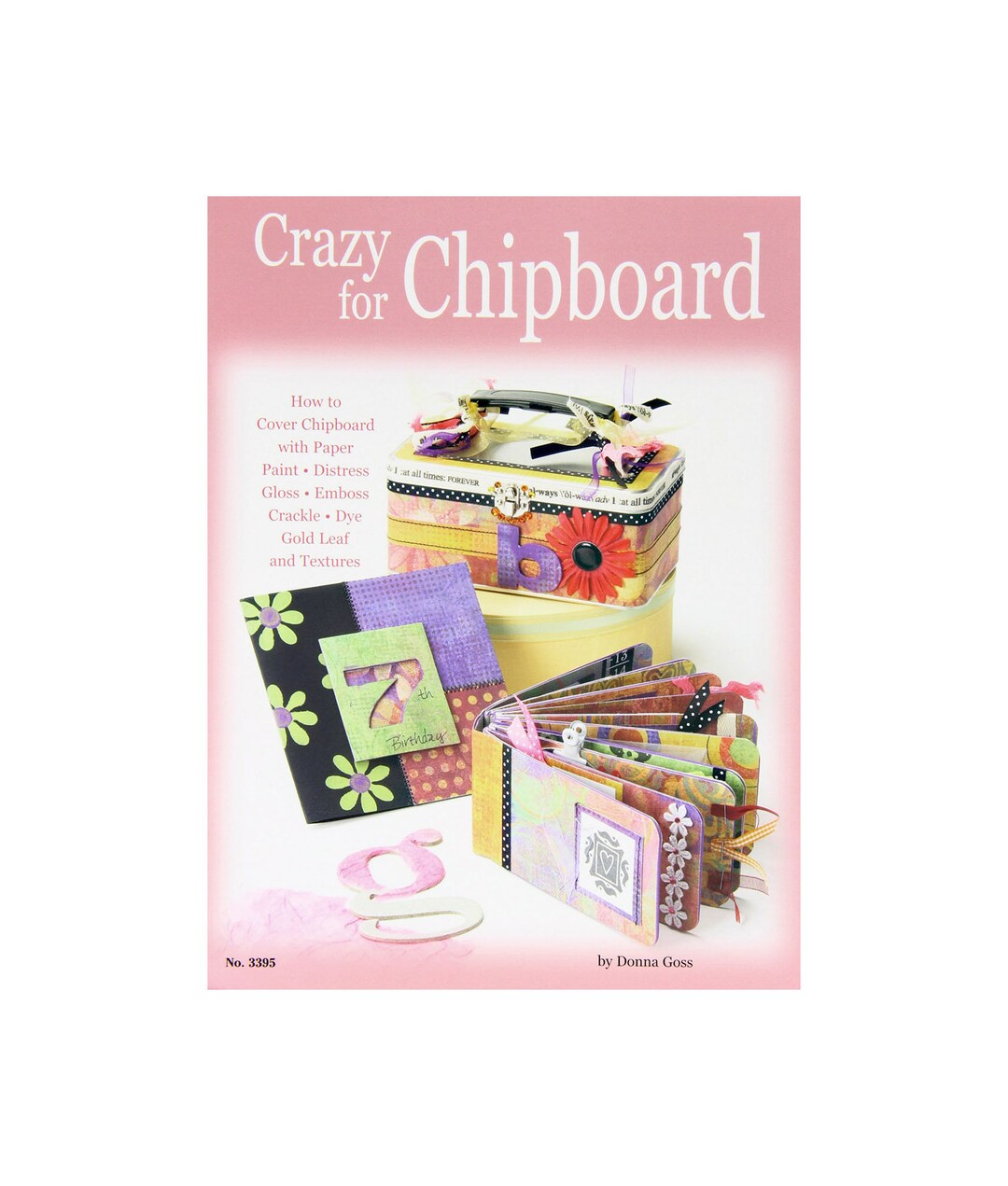 Design Originals, Craft Book, Crazy for Chipboard, Chipboard Ideas ...