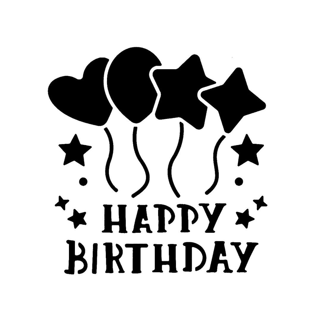 Really Great Stencils, Happy Birthday 1 Stencil, 6x6", Sentiment ...
