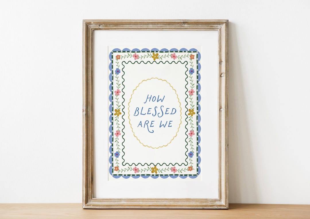 How Blessed Are We Poster, Christian Quote Wall Art Printable, Vintage ...