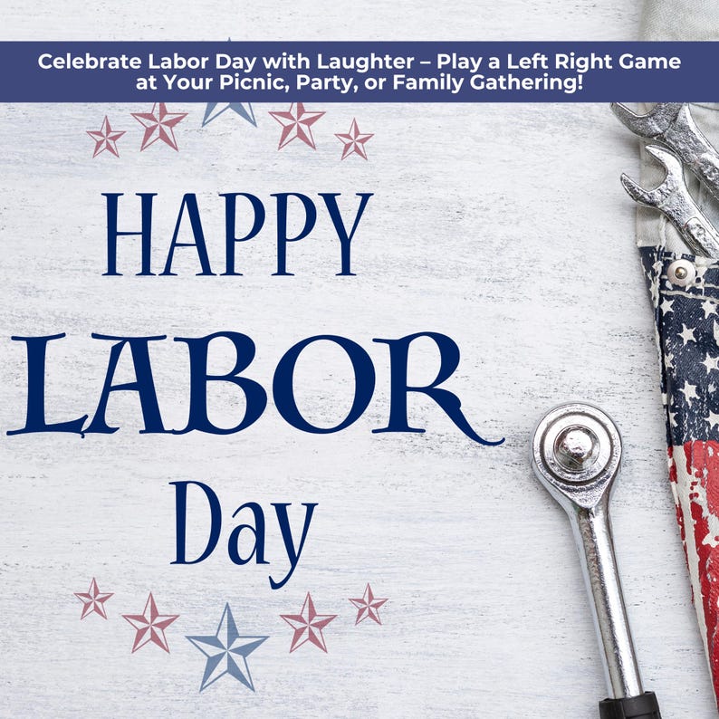 Printable Labor Day Left Right Game for Family Bbqs, Parties & Work ...