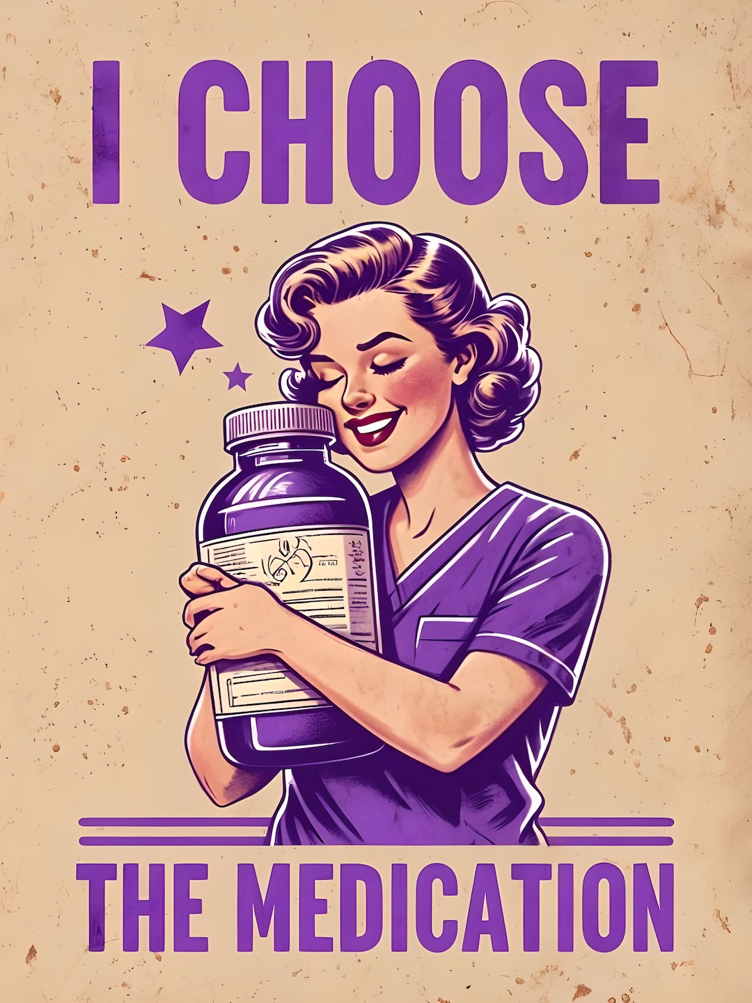 I Choose the Medication. Funny Nursing Poster - Etsy
