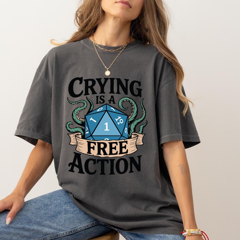 Crying is A Free Action PNG Svg, RPG Gamer Meme Design, Funny Dungeon ...