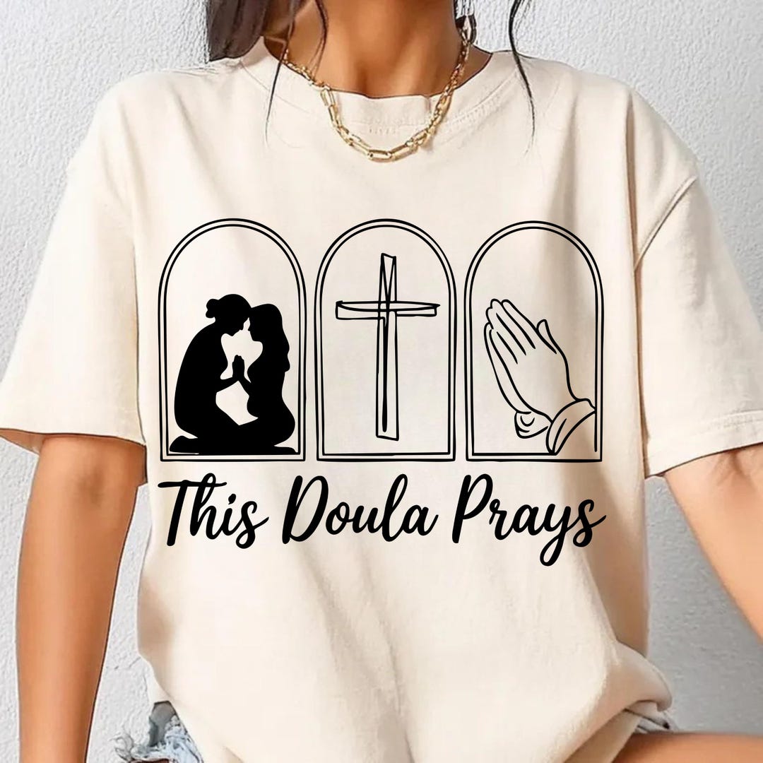 This Doula Prays SVG PNG, Christian Doula Shirt PNG, Spiritual ...