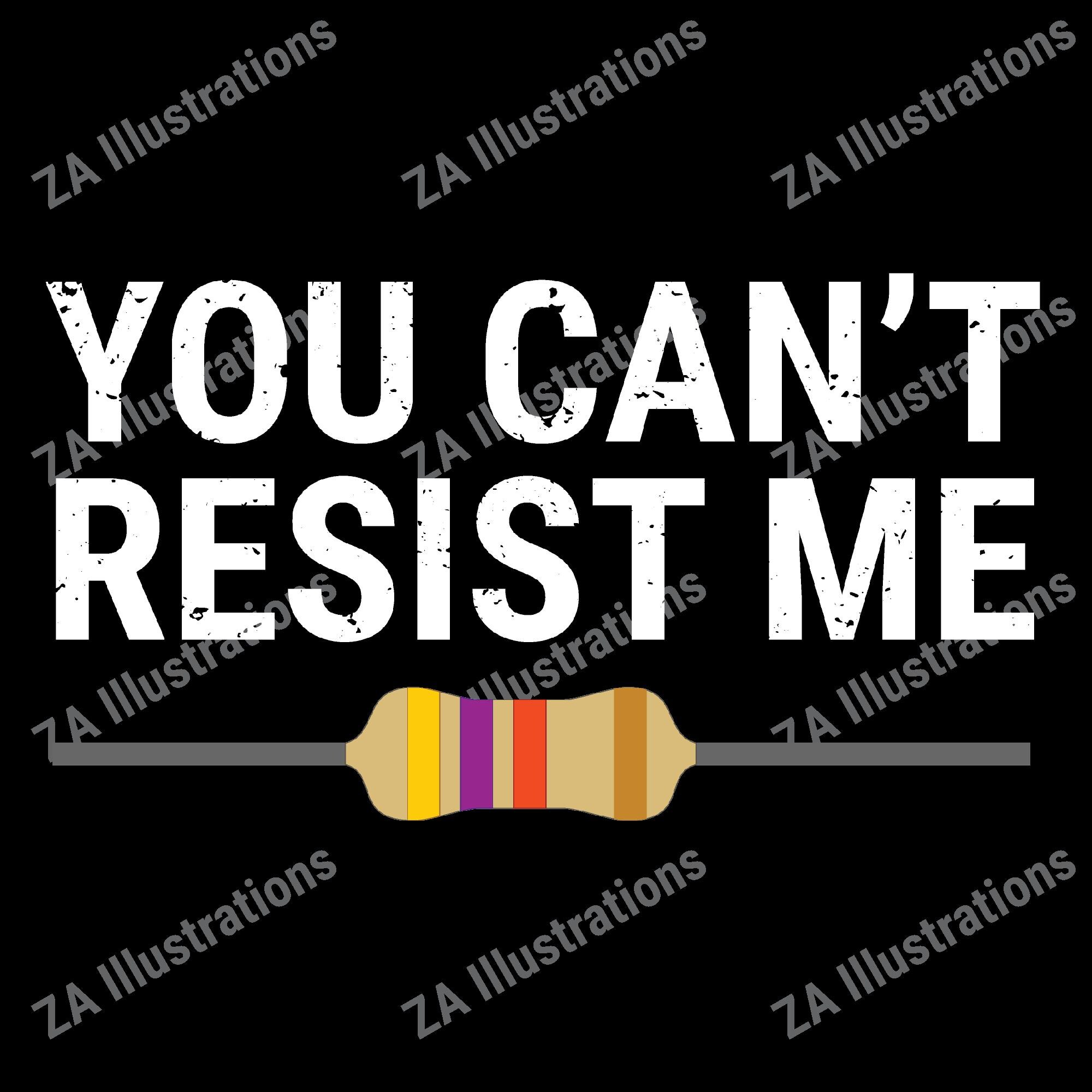 You Can't Resist Me Funny Electrical Engineer PNG, Engineering T-shirt ...