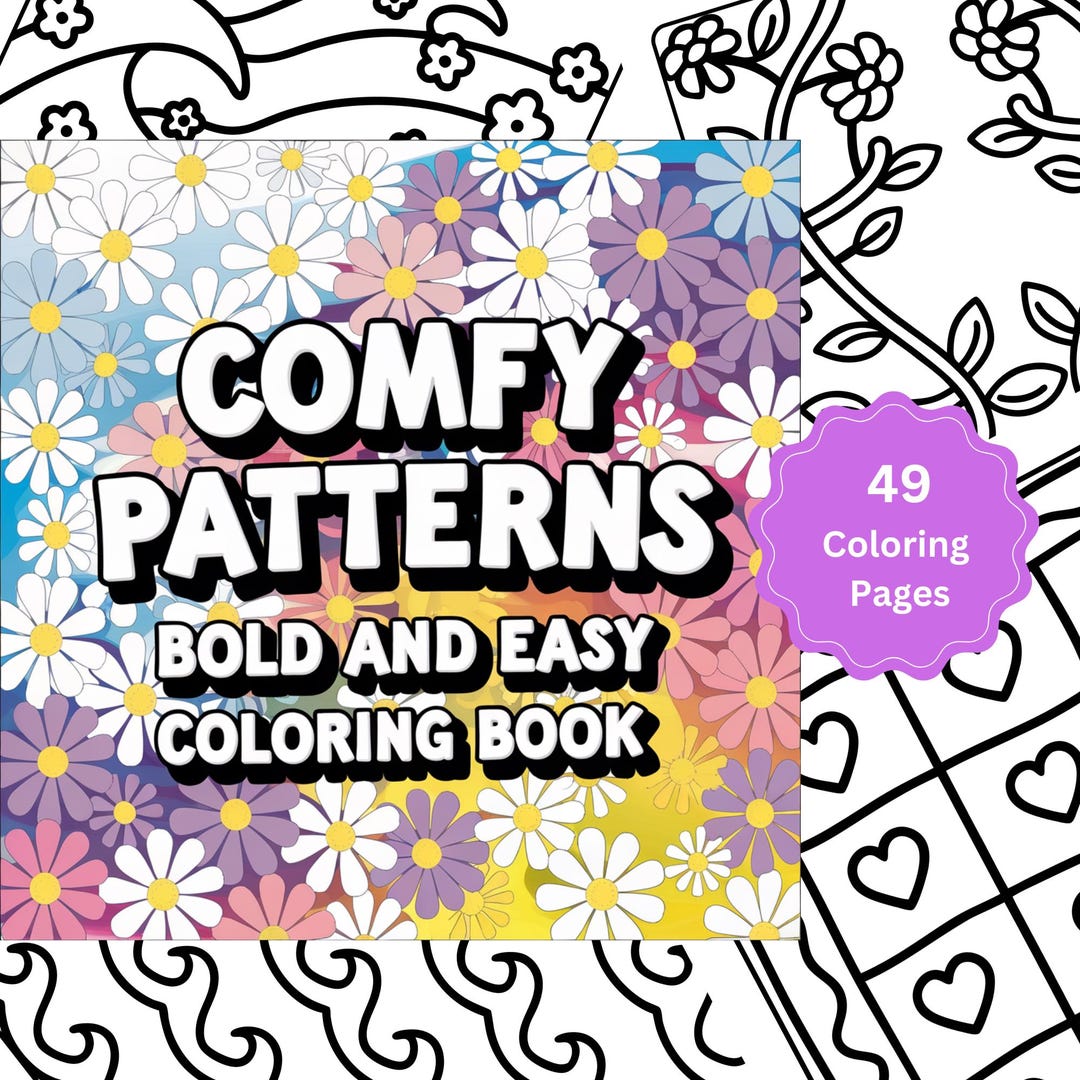 Comfy Patterns: Bold & Easy Coloring Book | Relax and Unwind With ...