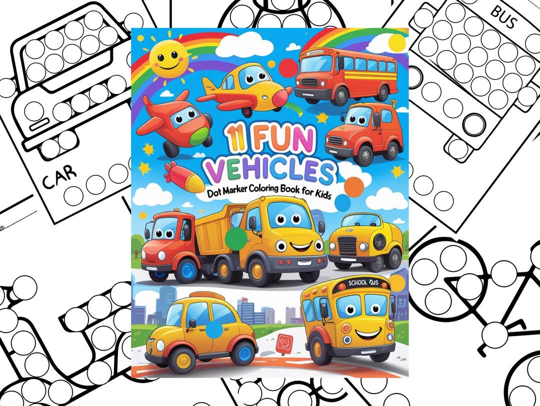 Vehicle Transportation Dot Marker, Vehicle Coloring Book, Vehicles Dot ...