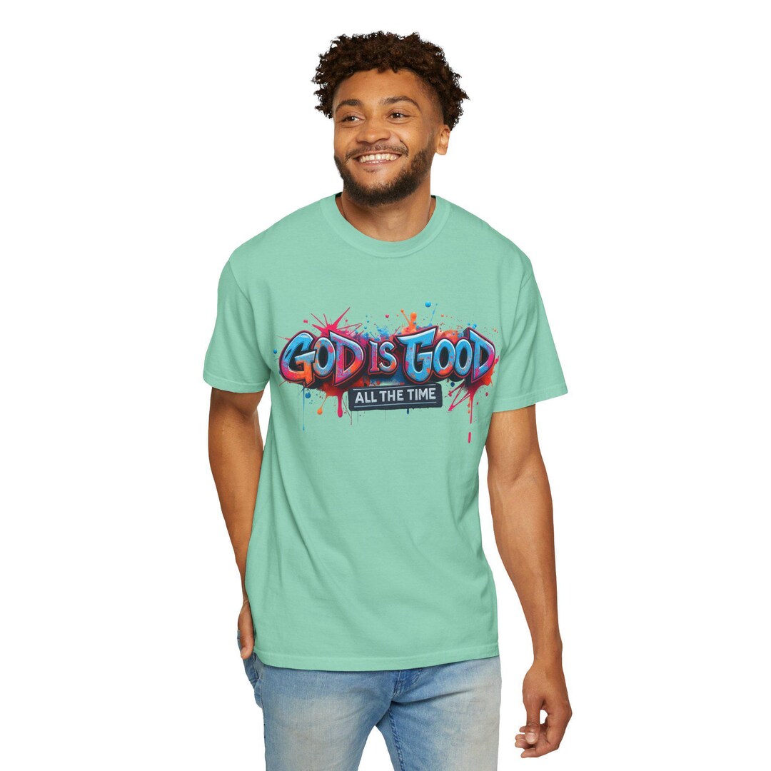 God is Good Tee Shirt Design Street Art Faith Expression God Message ...
