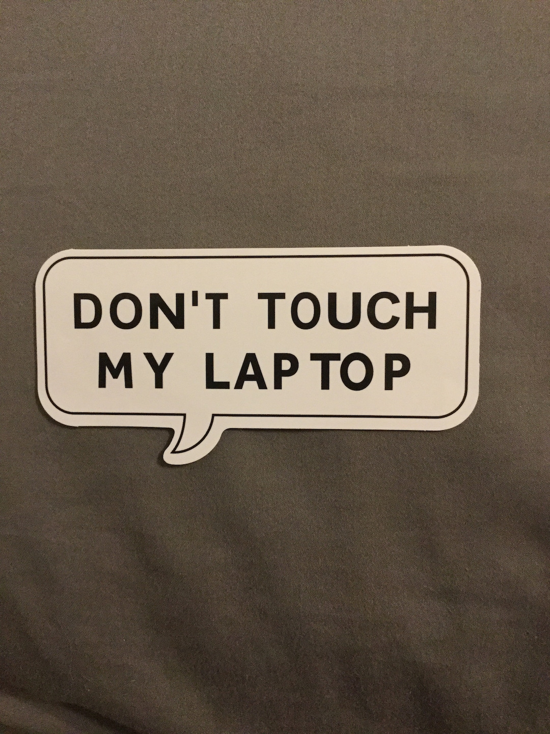 Don’t Touch My Laptop Sticker - Etsy