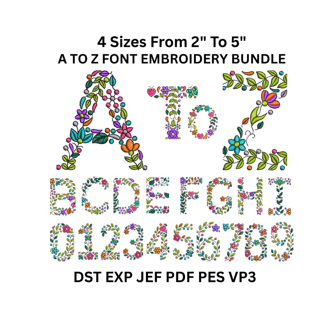 Floral Alphabet Embroidery Font Bundle A-Z 0-9 | 4 Sizes 2"-5 ...