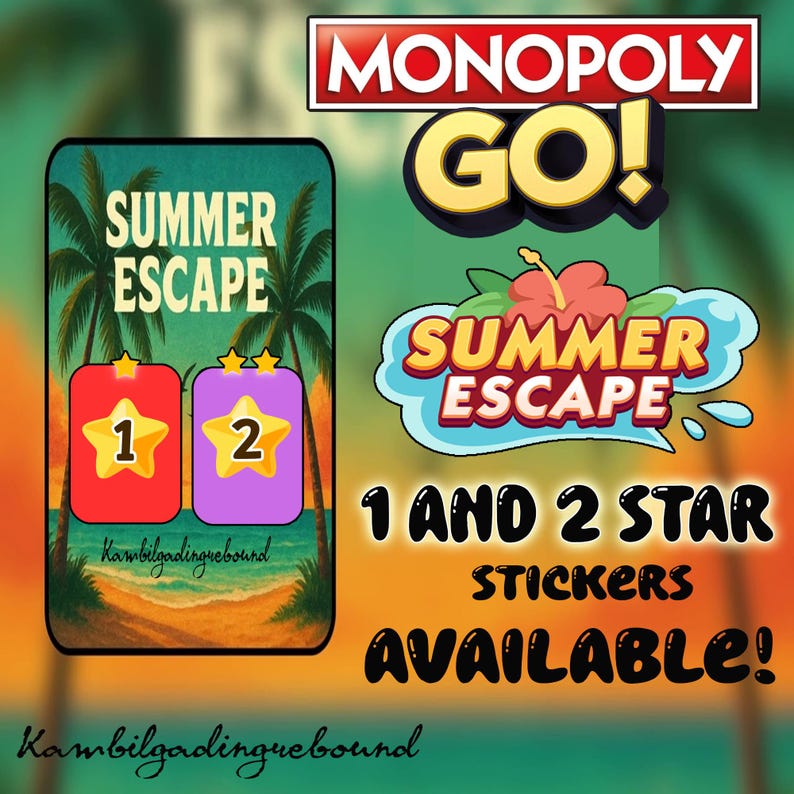 MONOPOLY_GO! 1 & 2 STAR STICKERS - Summer Escape Album (page 1 - Page ...