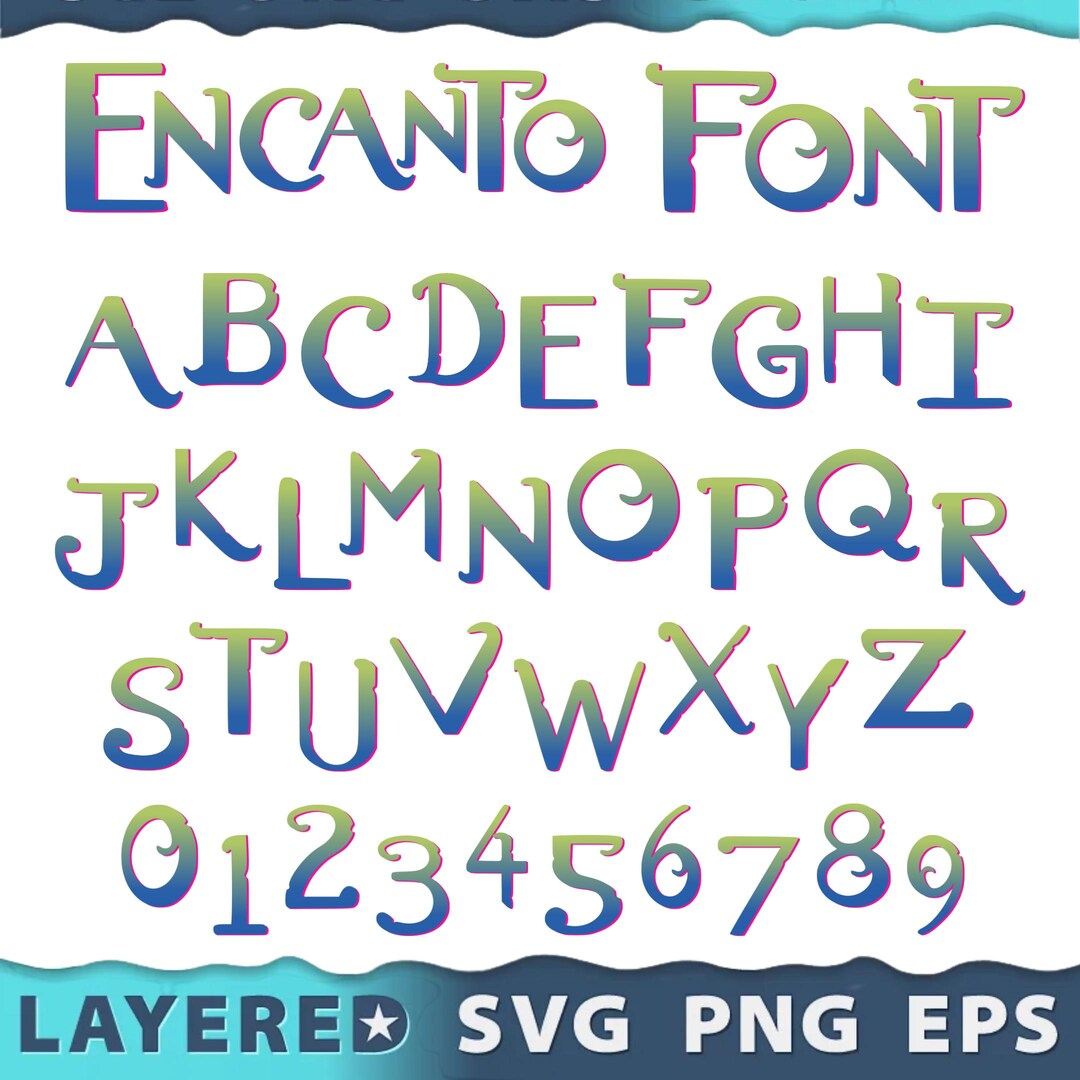 Encanto Font SVG PNG, Birthday Alphabet Svg, Alphabet Letters Numbers ...