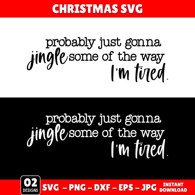 Probably Just Going to Jingle Some of the Way - Etsy