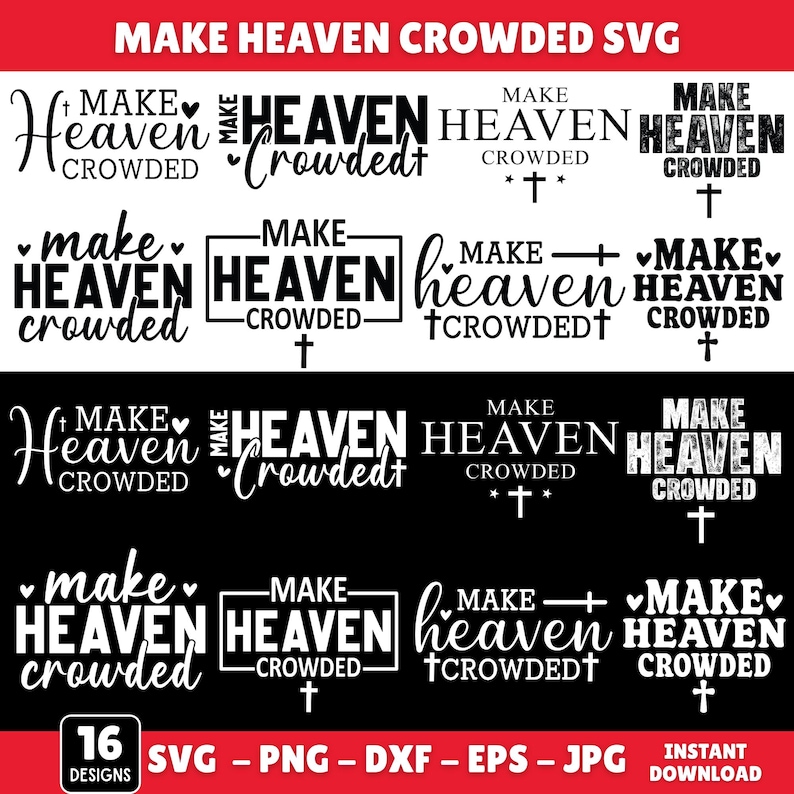 Make Heaven Crowded SVG PNG Bundle, Elegant Boho Christian Quote Svg ...