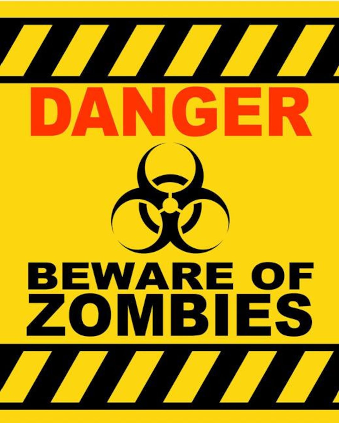Halloween Danger Beware of Zombies Poster Print - Yard Sign Instant ...