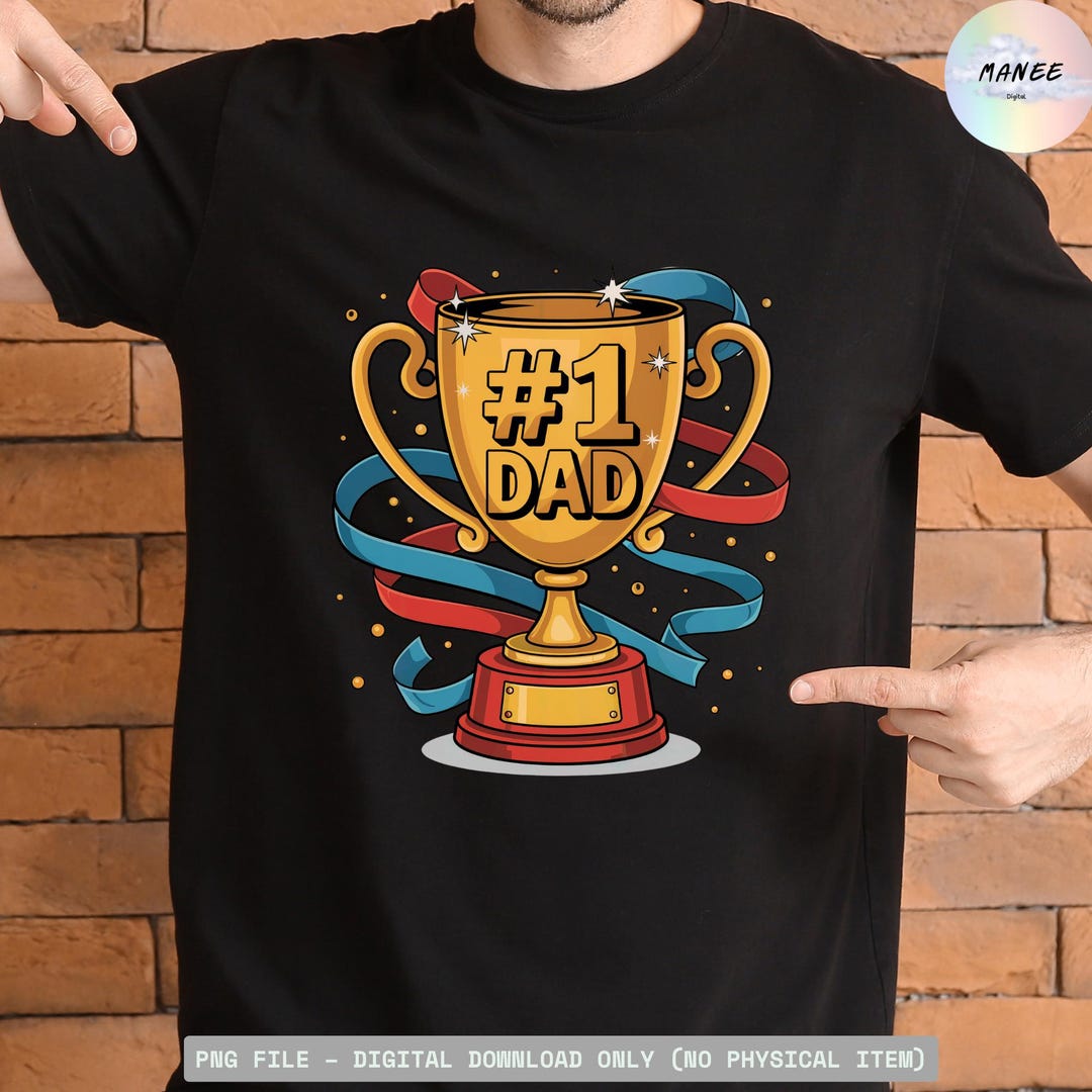 1 Dad Trophy PNG, Father’s Day Sublimation Design, Best Dad Award ...