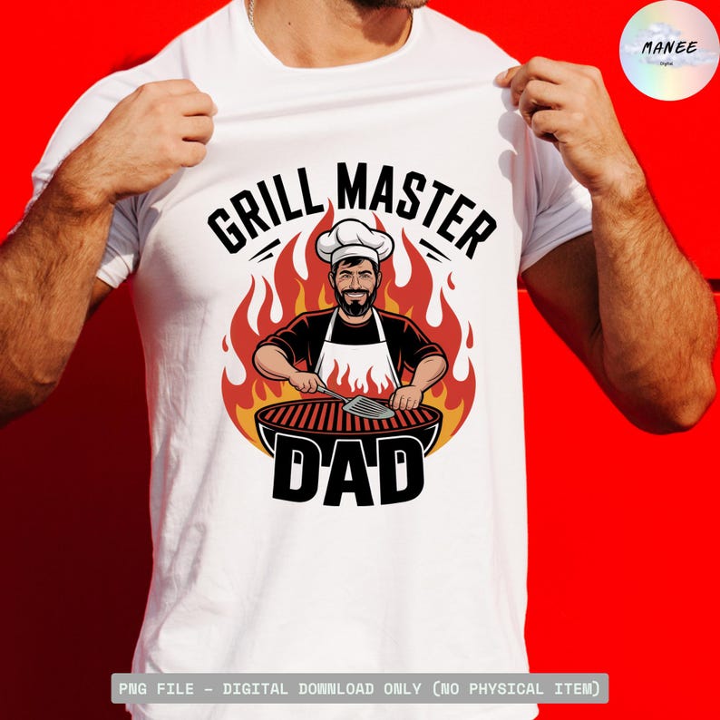 Grill Master Dad Png | BBQ Dad Sublimation Design | Father’s Day Shirt ...