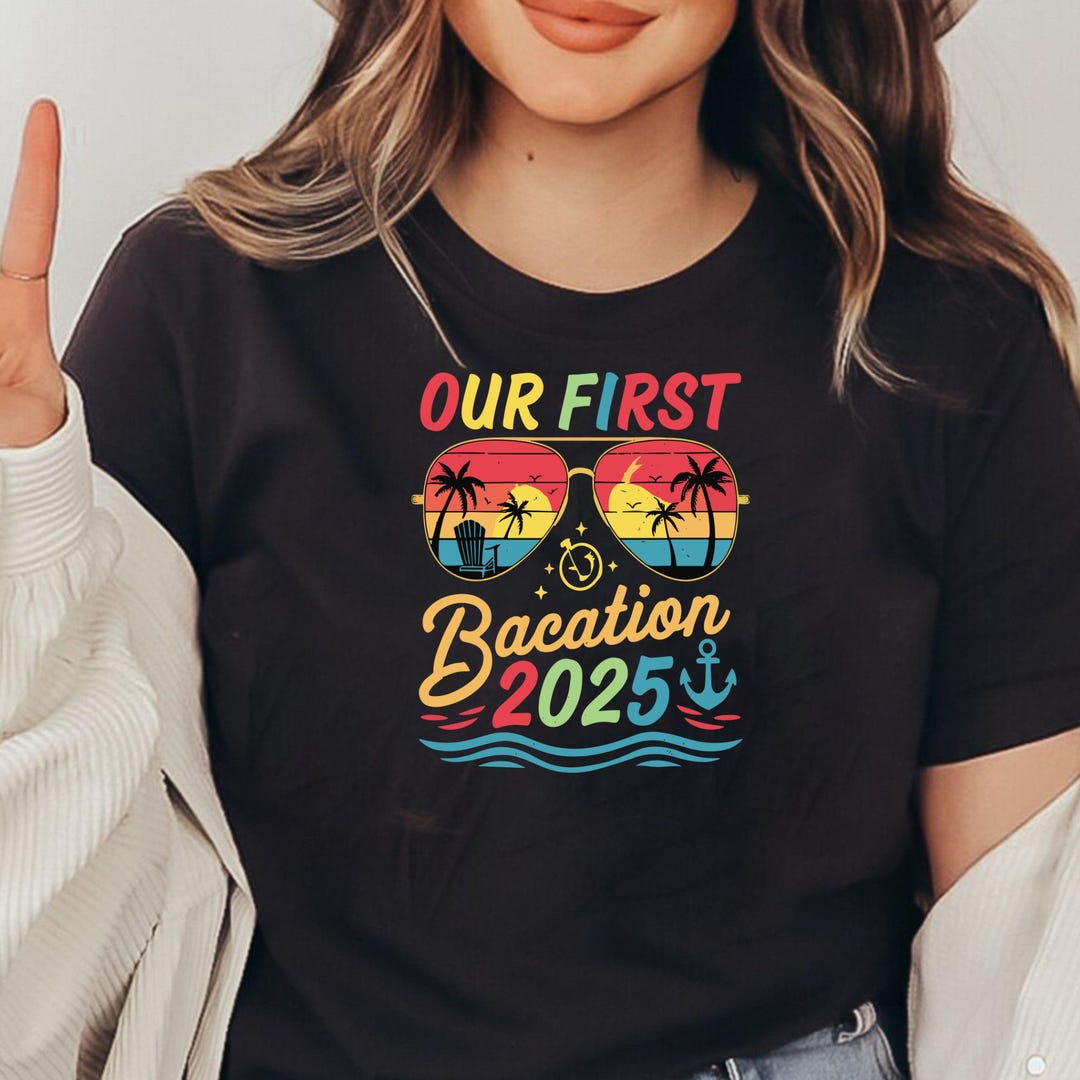 Our First Vacation 2025 PNG Digital Beach Vacation Sunglasses Design ...