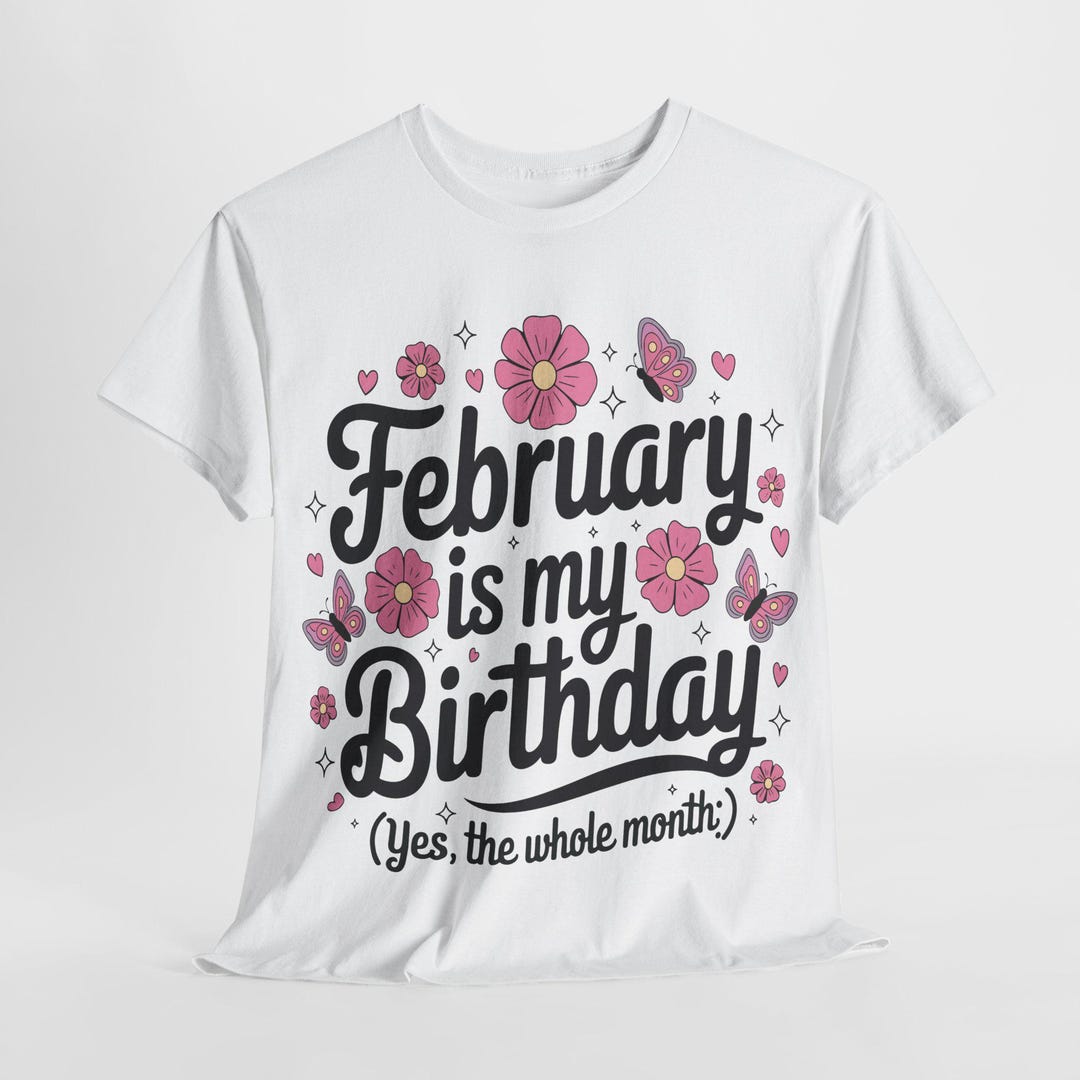 February is My Birthday PNG | Whole Month Birthday Girl Design | Cute ...