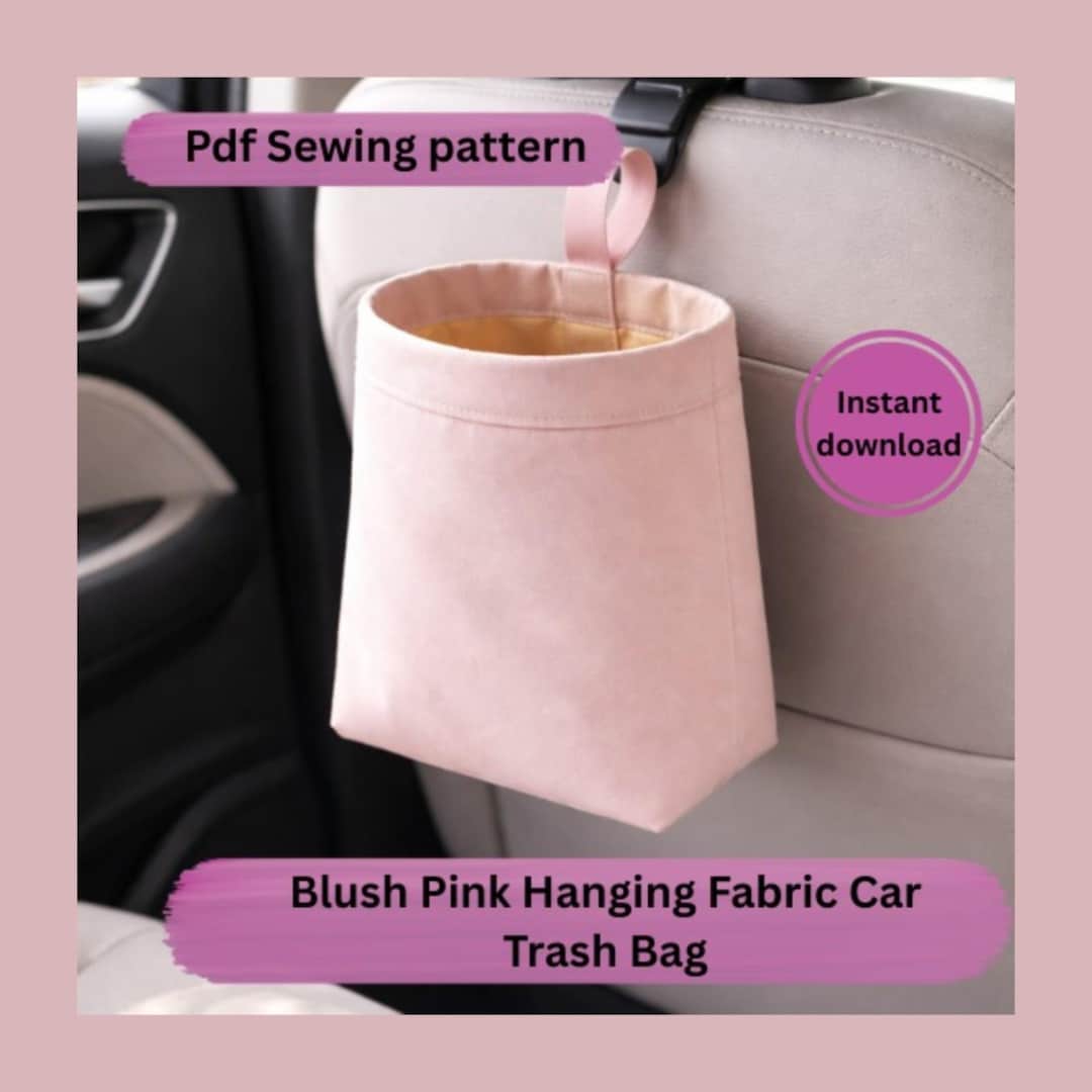 Blush Pink Hanging Fabric Car Trash Bag Pattern PDF | Mini Vehicle ...