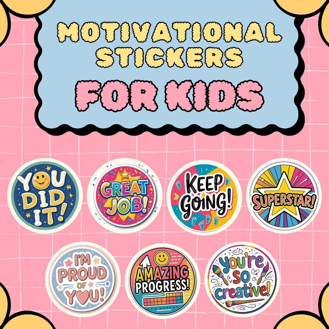 Printable Motivational Stickers for Kids – Teacher Reward (PDF) - Etsy ...