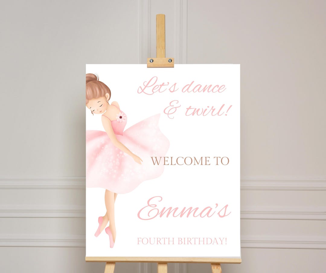 Ballerina Birthday Welcome Sign, Let's Dance & Twirl Birthday Welcome ...