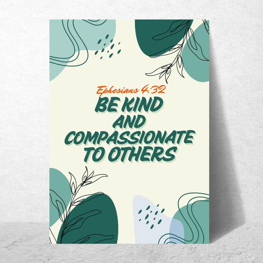 Ephesians 4:32 Be Kind and Compassionate -bible Verse Wall Art ...