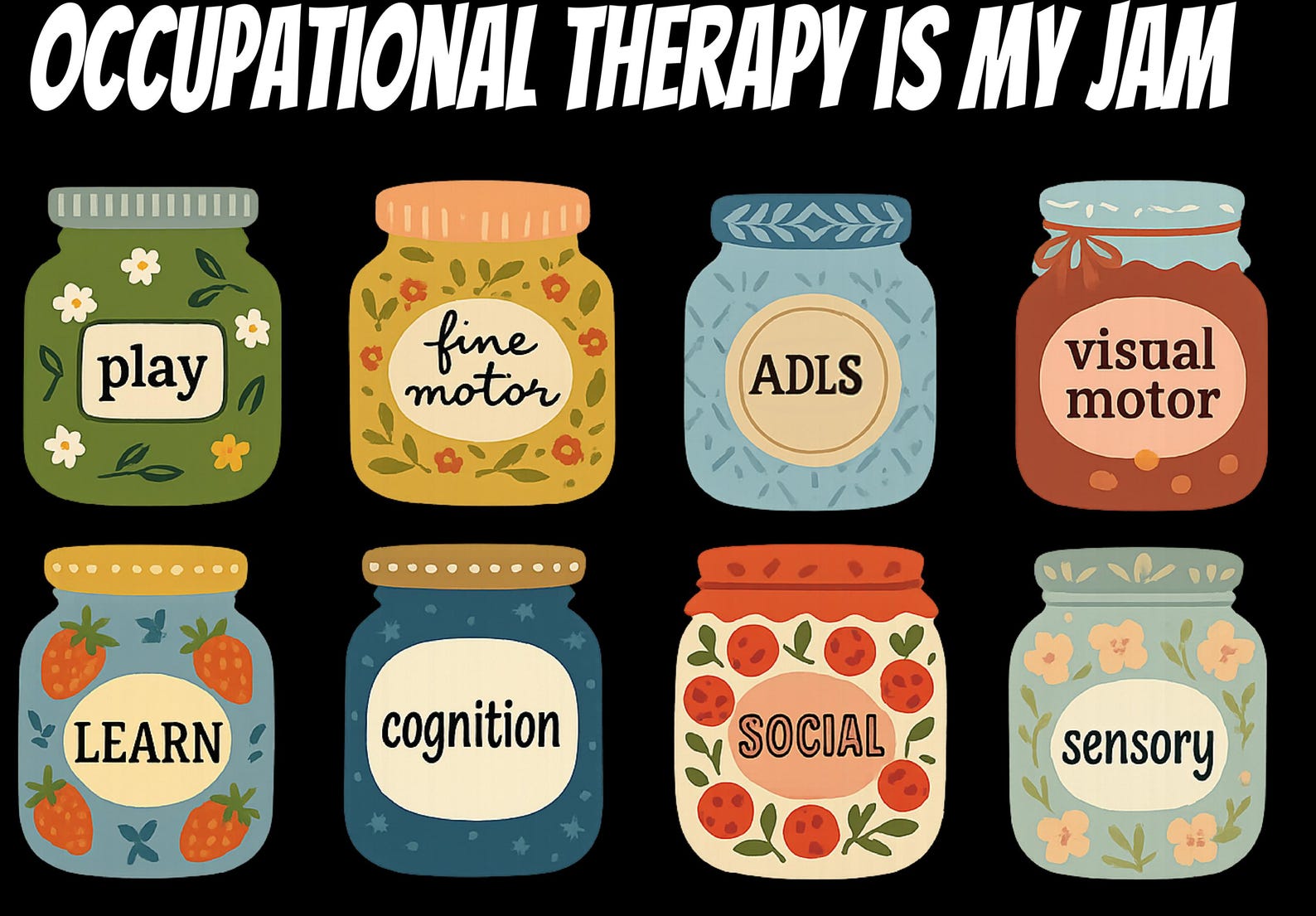 Occupational Therapy is My Jam PNG: Funny OT Therapist Design (digital ...