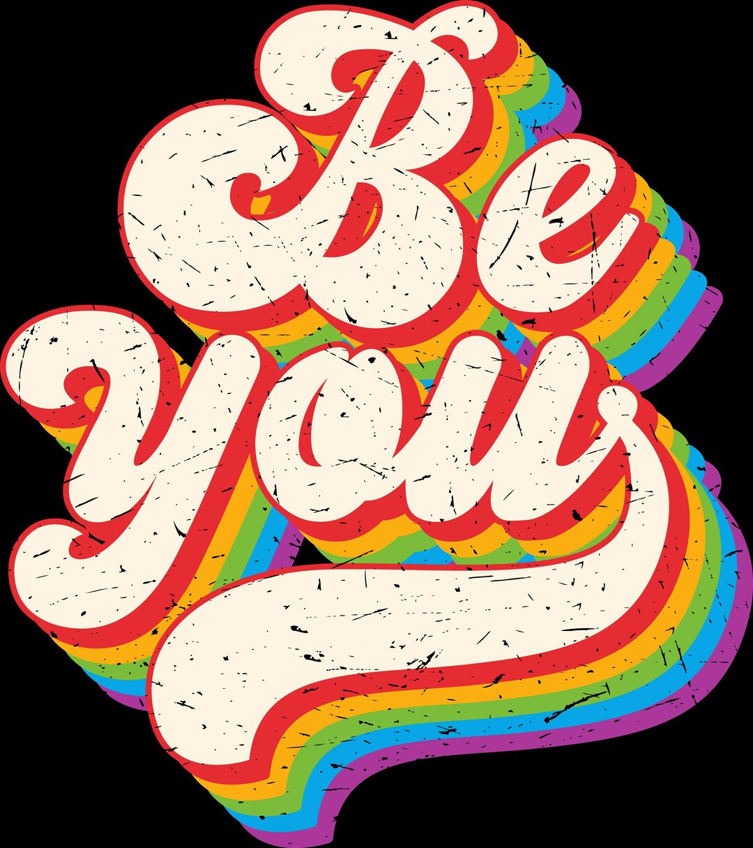Be You Png, LGBT Be You Pride Month Png, Vintage Be You Png, Rainbow Be ...