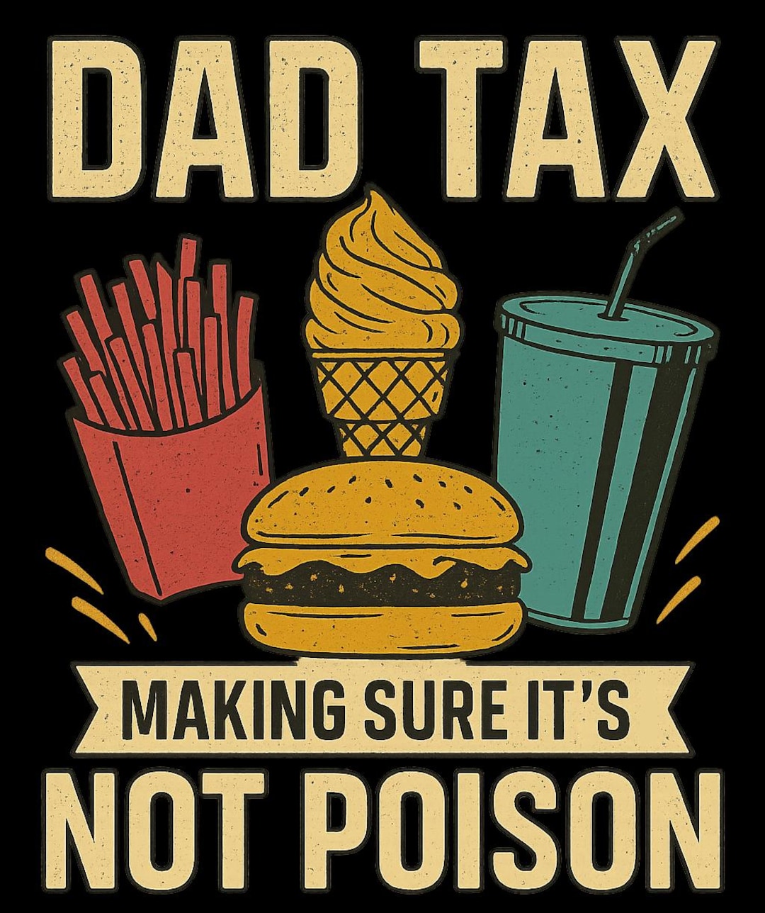 Dad Tax Making Sure PNG, Best Dad Png, Dad Sublimation Design, Digital ...