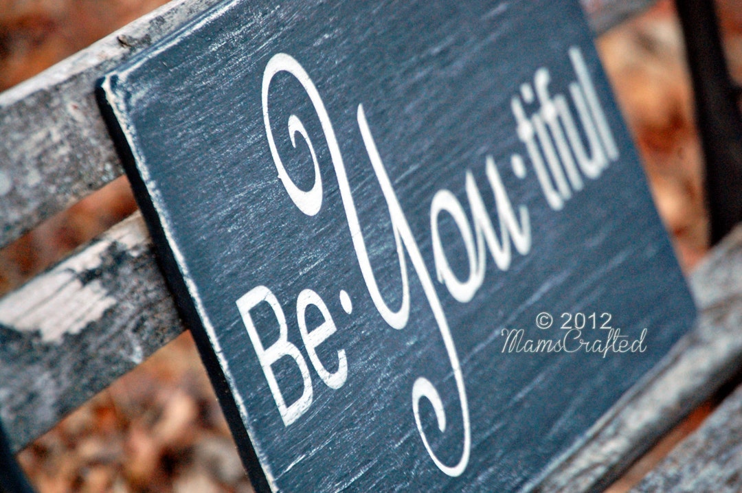 Beyoutiful Wood Sign, Weathered Wood Art, Rustic Inspirational ...