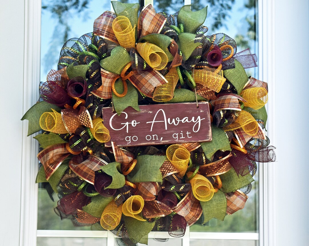 Front Door Decor, Go Away Go on Git, Funny Sign, Door Hanging, Fall ...