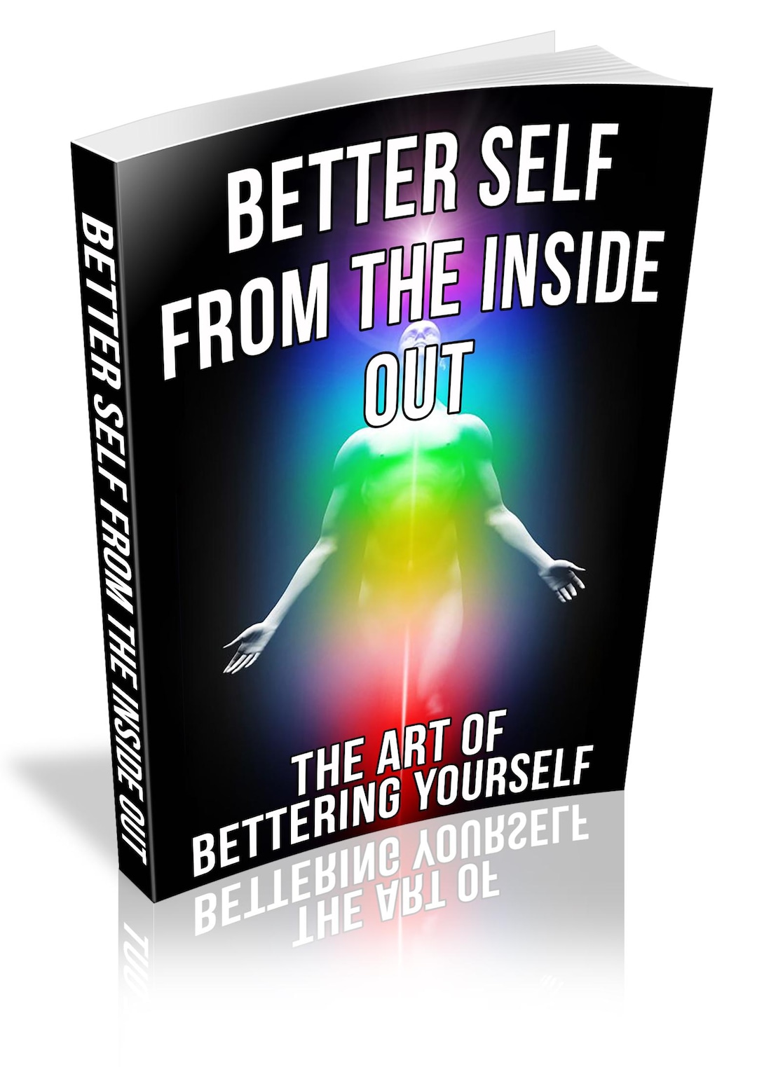 Better Self: From the Inside Out | Self-improvement Ebook | Personal ...