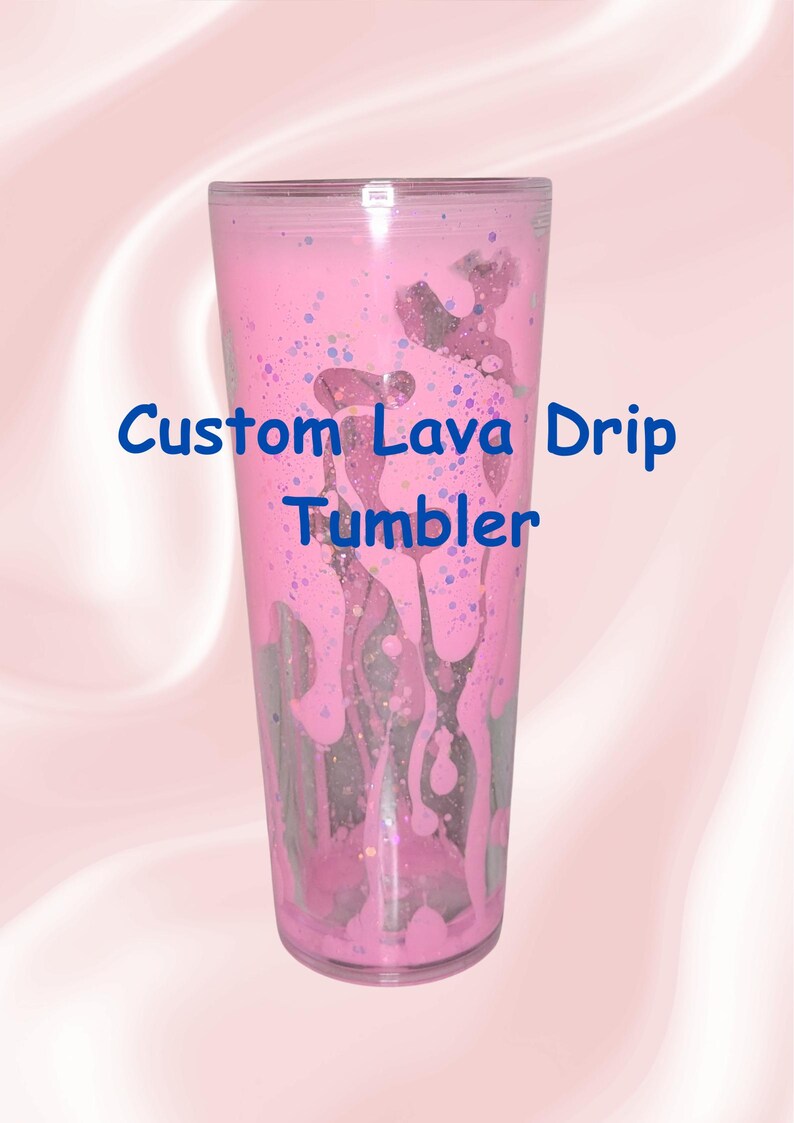 Custom Tumbler | 24 Oz Acrylic Lava Drip Tumbler | Personalized Gift ...