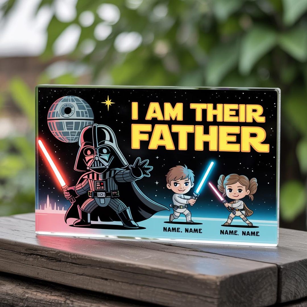 I Am Their Father Acrylic Plaque, Star Wars Dad Gift With Kids’ Names ...
