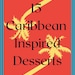 Caribbean Dessert Recipe (tropical Sweet Treats, Caribbean Sweet Tooth ...