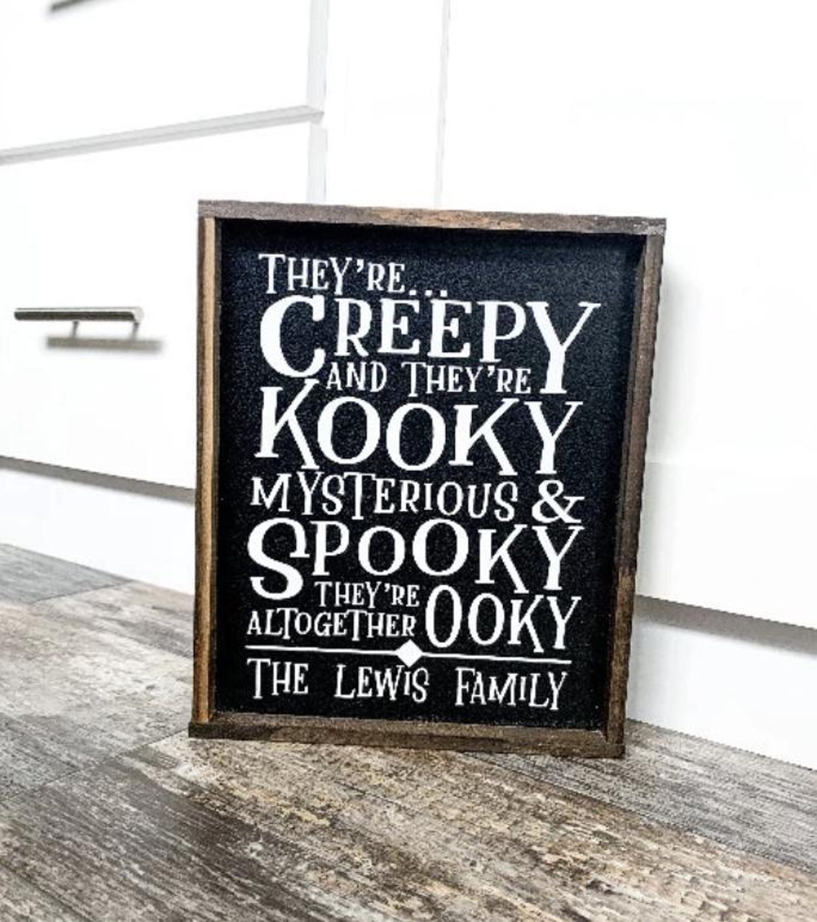 They Are Creepy and Their Cooky; Halloween; Family Custom Name ...