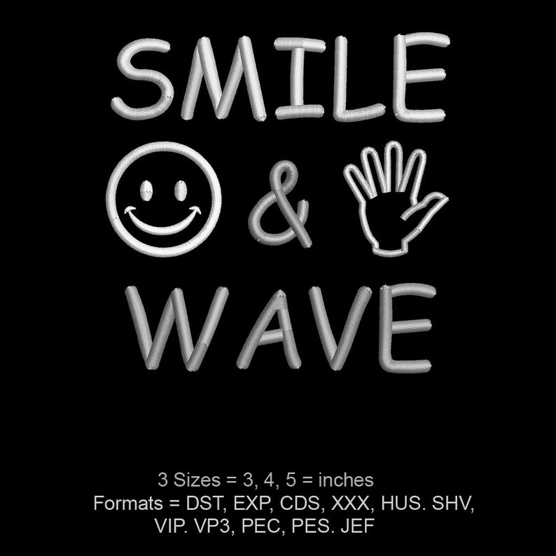 Smile and Wave, Embroidery Machine Design Pattern Digital Instant ...