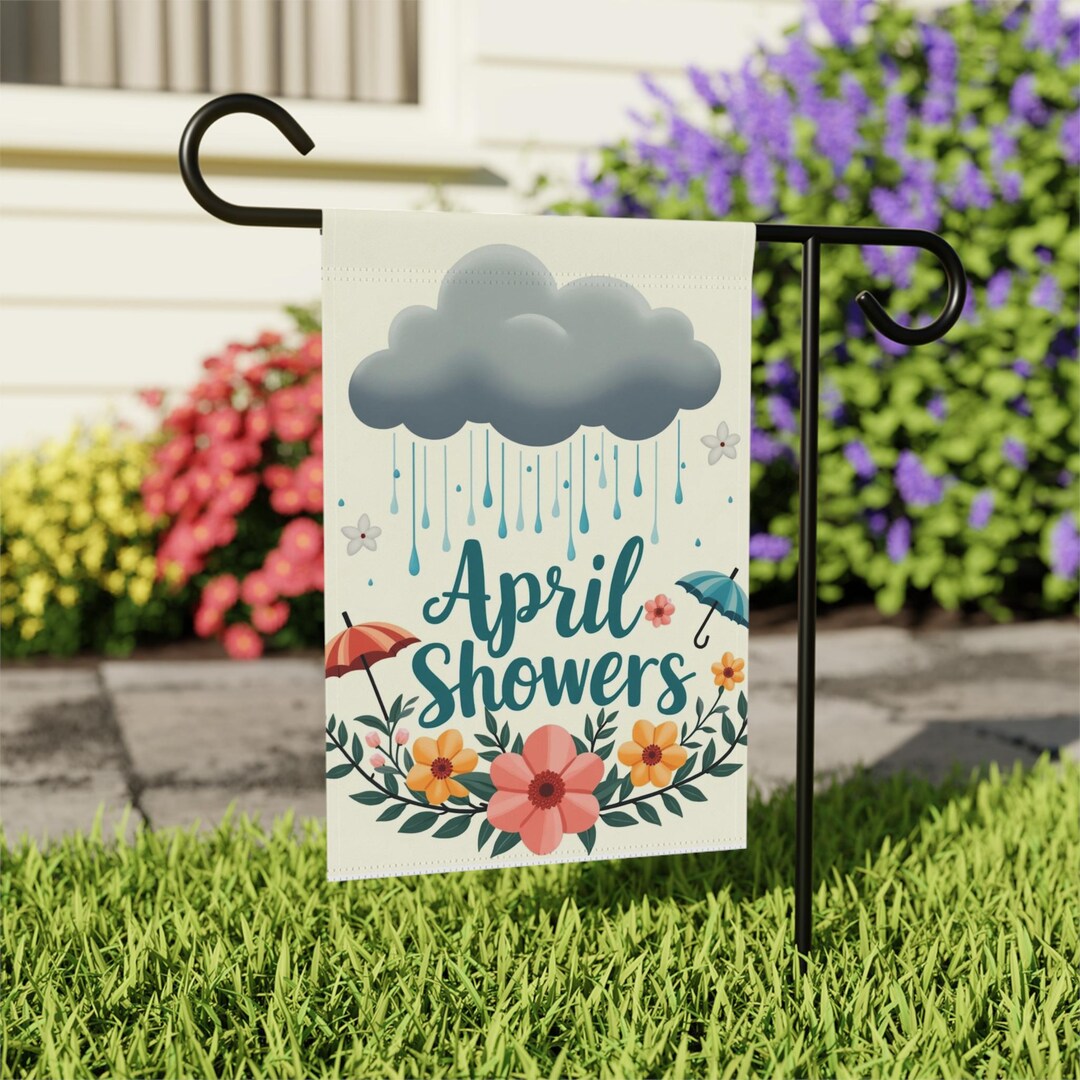 Spring Garden Flag - April Showers Decorative Banner for Home & Garden ...