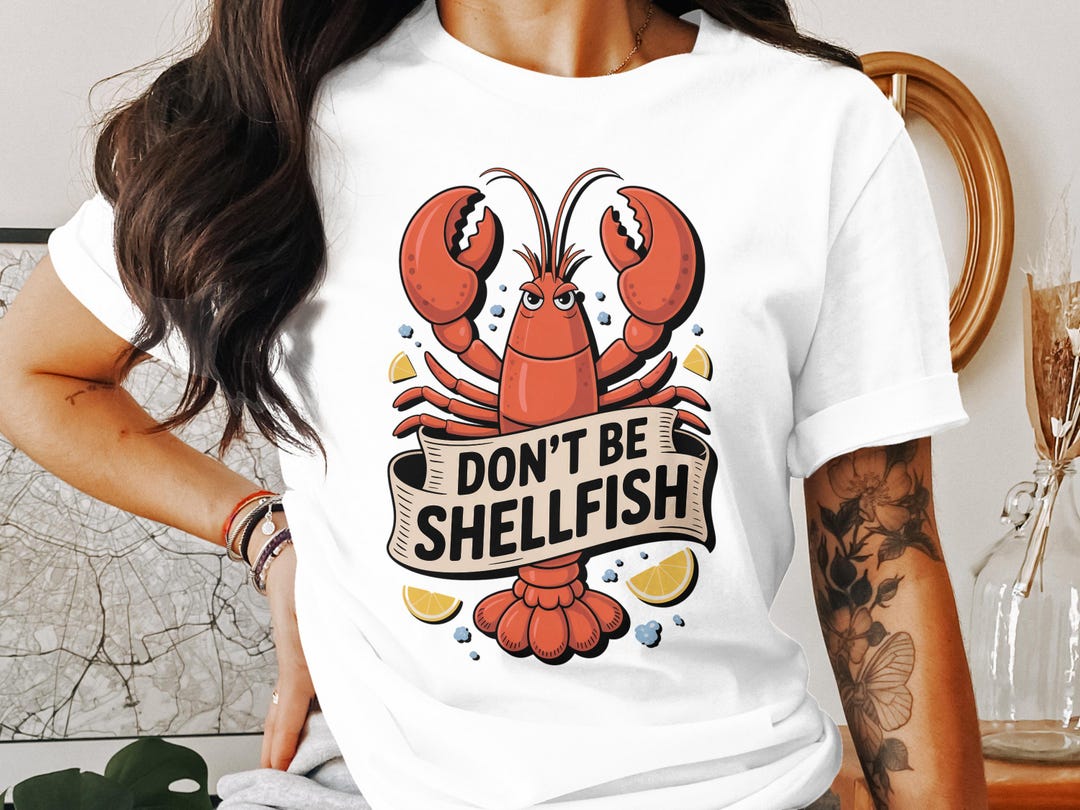 Don't Be Shellfish Png, Lobster Png, Funny Png, Seafood Png, Lemon Png ...