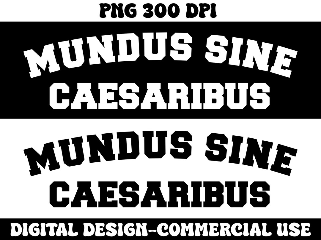 Mundus Sine Caesaribus PNG, Mundus Sine Caesaribus Graber Message Open ...