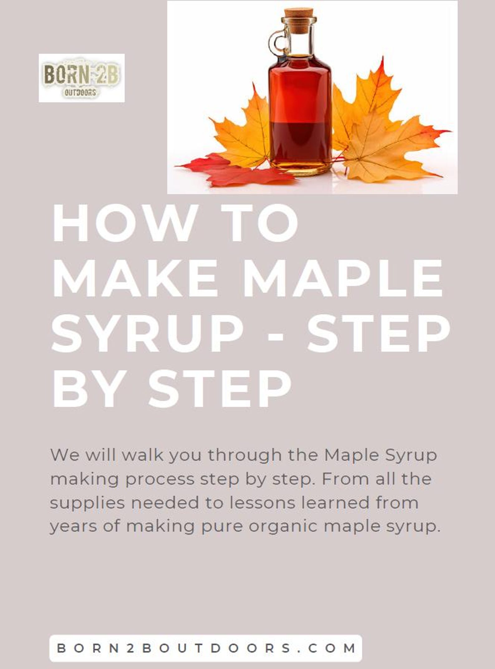 How to Make Organic Maple Syrup A Step-by-step Guide for Beginners, the ...