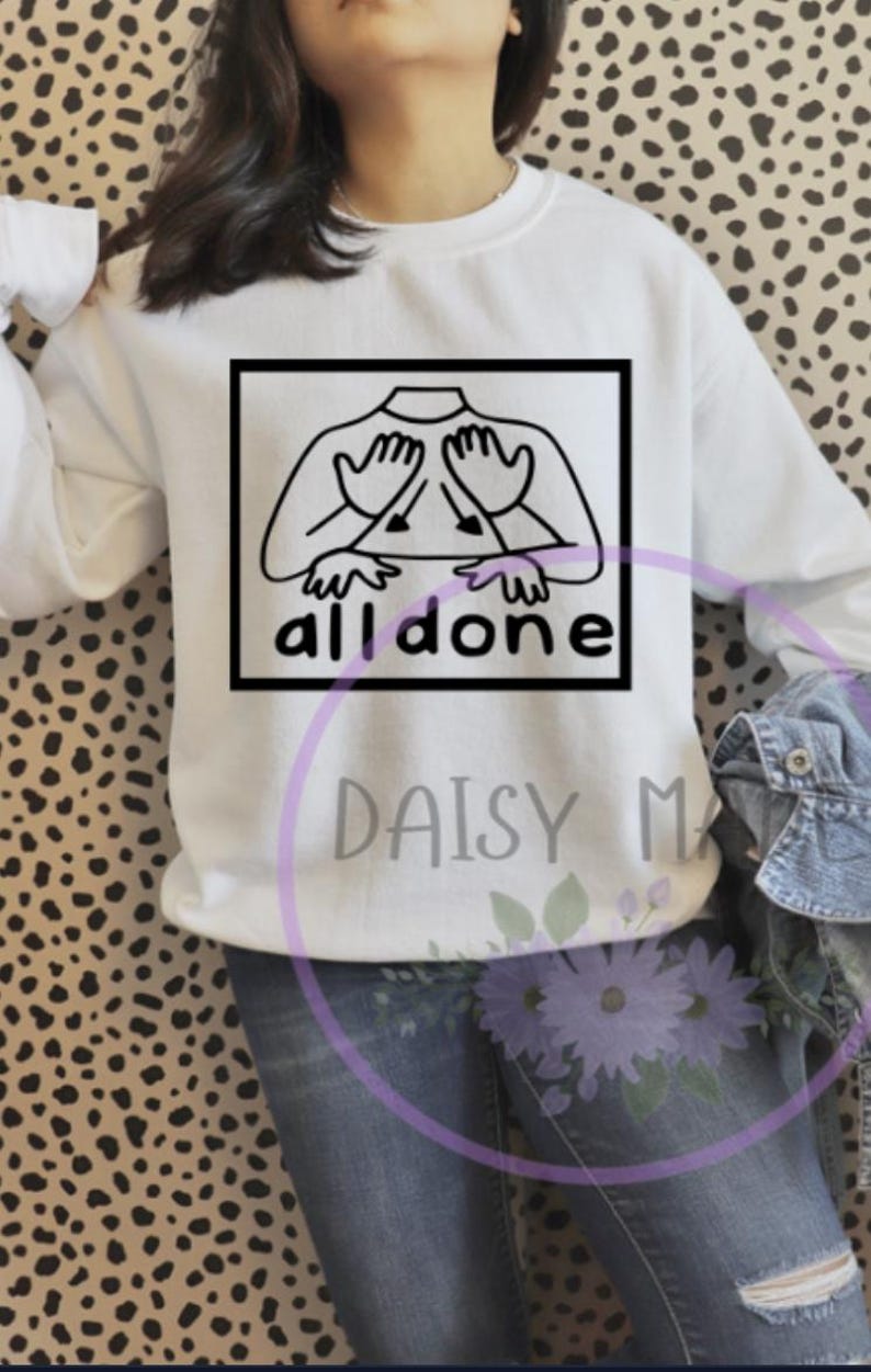 Digital Download "all Done" Sign Language - Etsy