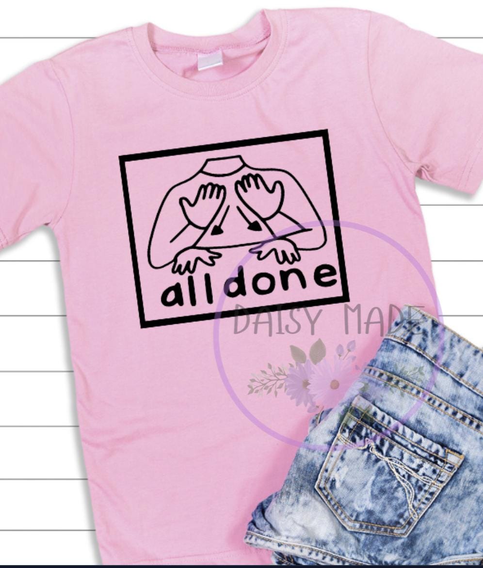 Digital Download "all Done" Sign Language - Etsy