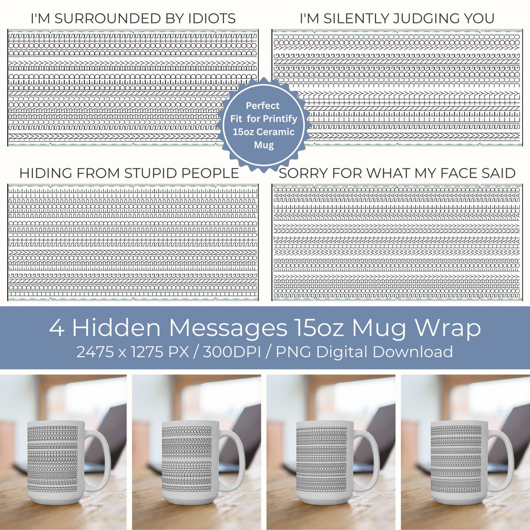 Funny Sarcastic Mug Wrap – 15oz PNG Sublimation – Hidden Message Design ...