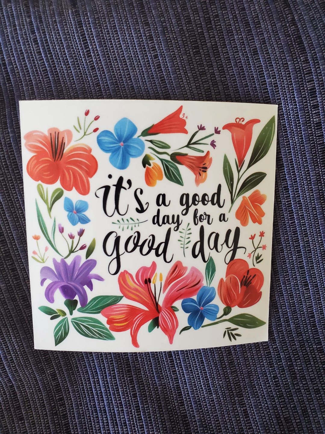 It's a Good Day to Have a Good Day Sticker - Etsy