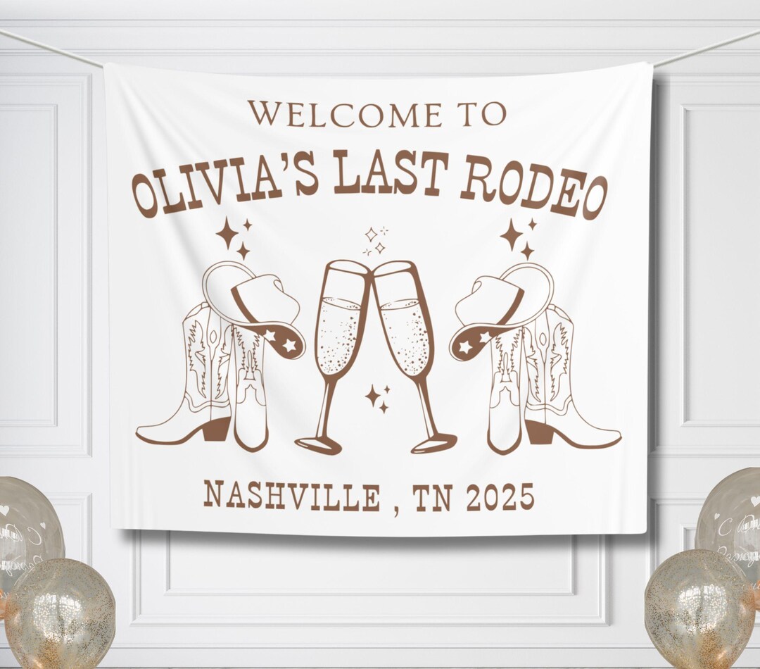 Last Rodeo Banner Custom Western Bachelorette Party Decor Cowgirl ...