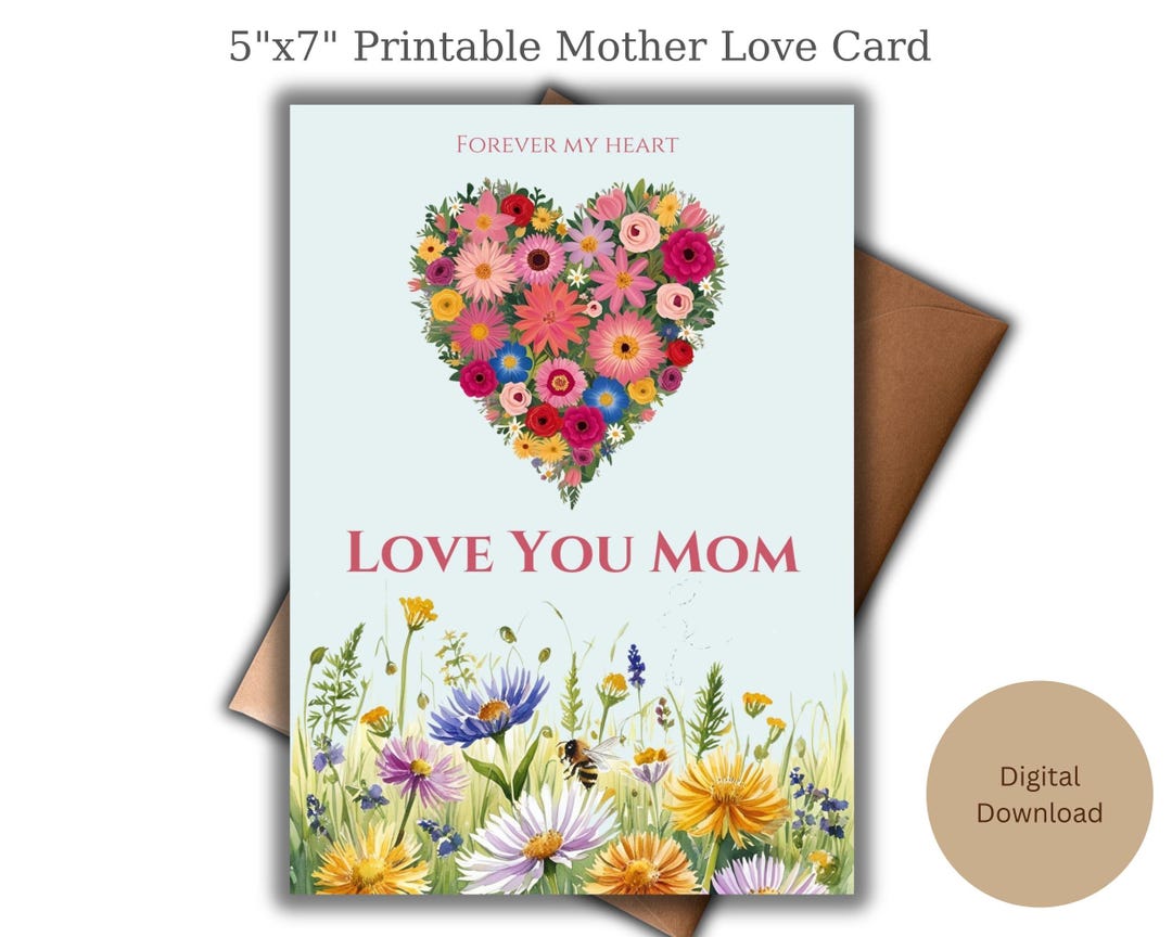 Mother Love Card | Heartfelt Printable Mother's Day Card | Love You Mom ...
